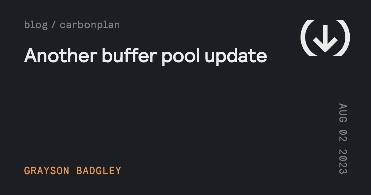 Another buffer pool update – CarbonPlan