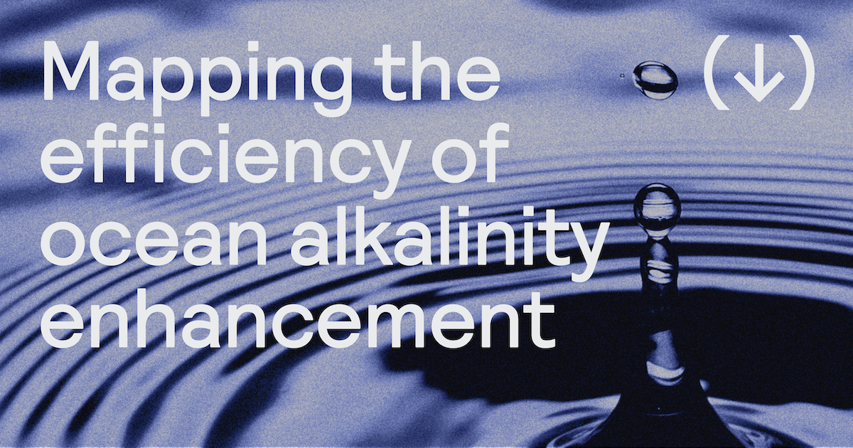 Mapping the efficiency of ocean alkalinity enhancement – CarbonPlan